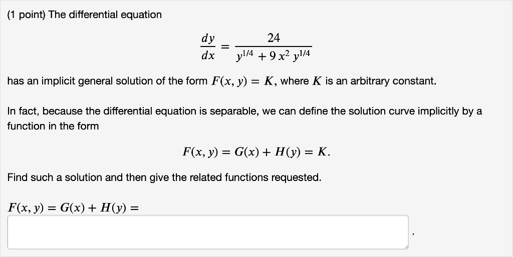 Solved (1 point) The differential equation has an implicit | Chegg.com