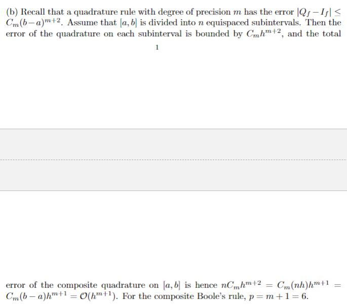 (b) The degree of precision of Boole's rule is m 5. | Chegg.com