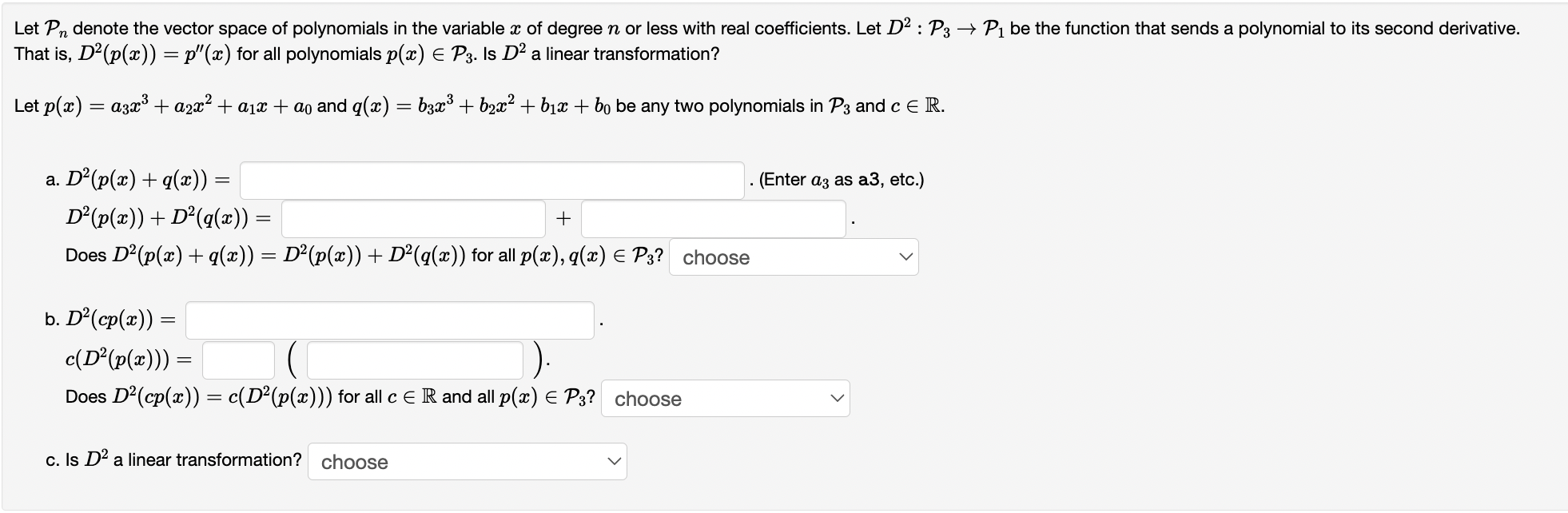 Solved Let Pn denote the vector space of polynomials in the | Chegg.com