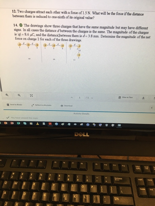 Solved Two charges attract each other with a force of 1.5 N. | Chegg.com