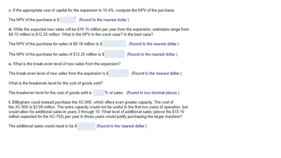 Solved a. Determine the incremental earnings from the | Chegg.com