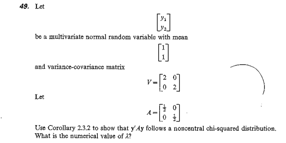 Solved 49. Let [y1y2] be a multivariate normal random | Chegg.com
