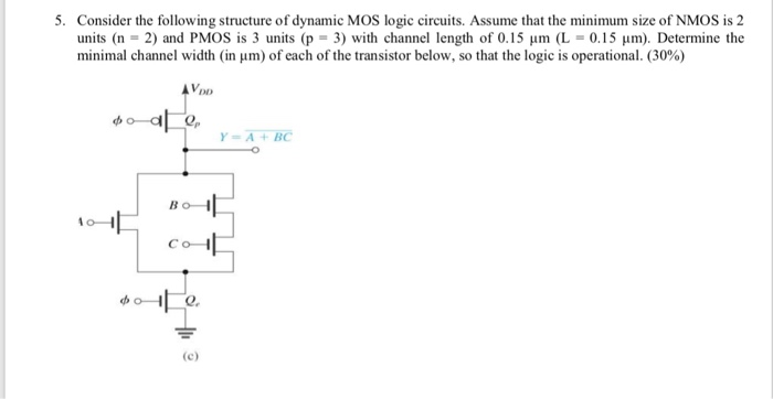 Solved 5. Consider the following structure of dynamic MOS | Chegg.com