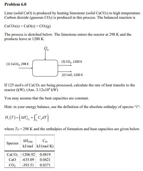 Solved Lime (solid CaO ) is produced by heating limestone | Chegg.com
