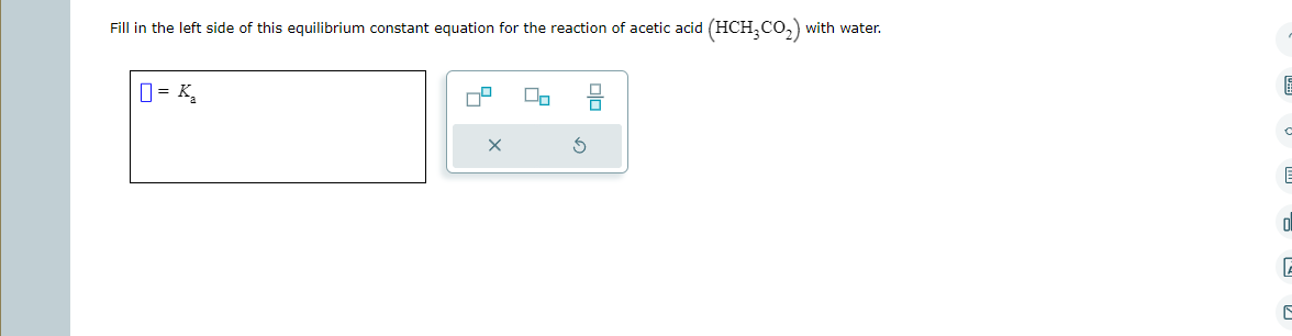Solved Fill in the left side of this equilibrium constant | Chegg.com
