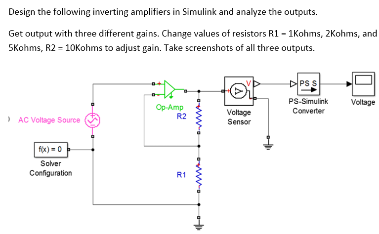Design the following inverting amplifiers in Simulink | Chegg.com
