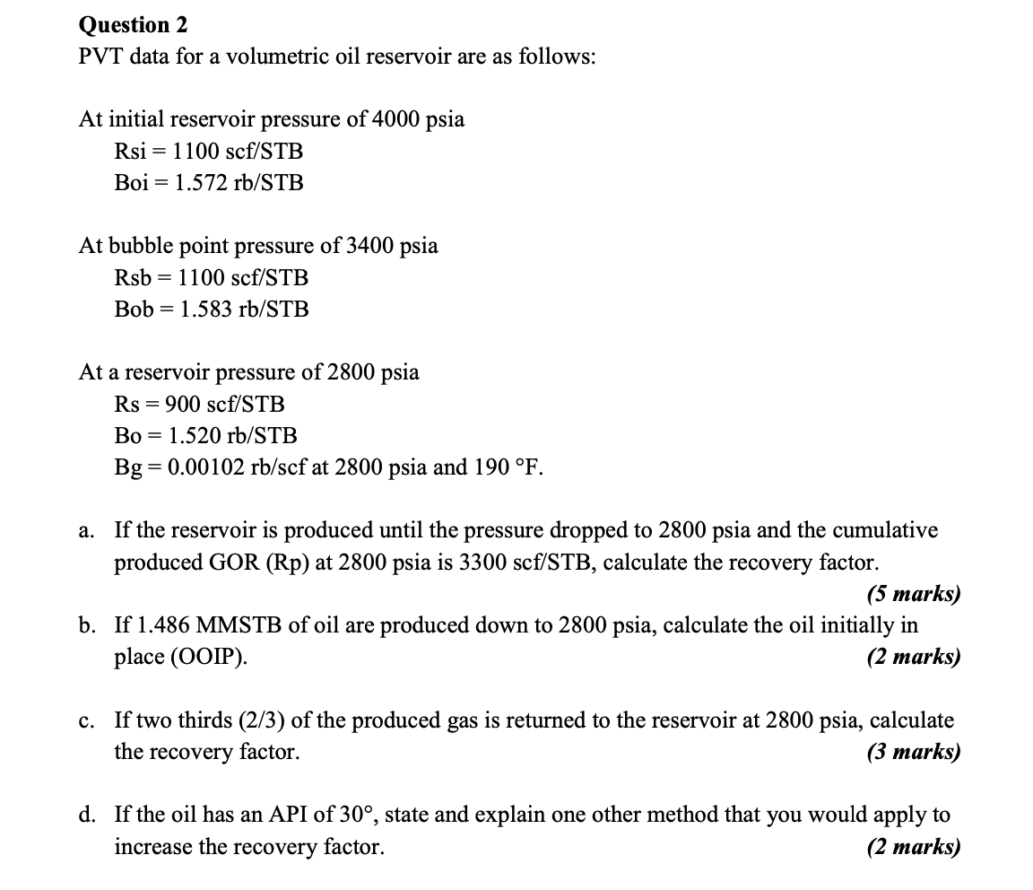 Solved Question 2 PVT data for a volumetric oil reservoir | Chegg.com
