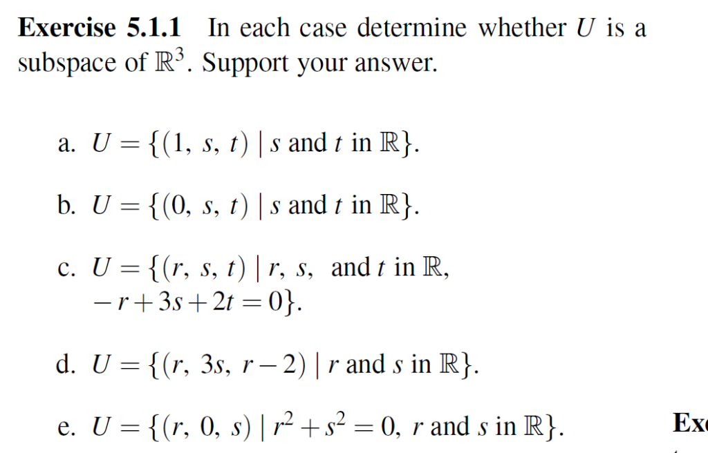 Solved Determin if U is a subspace of R^3. Show steps | Chegg.com