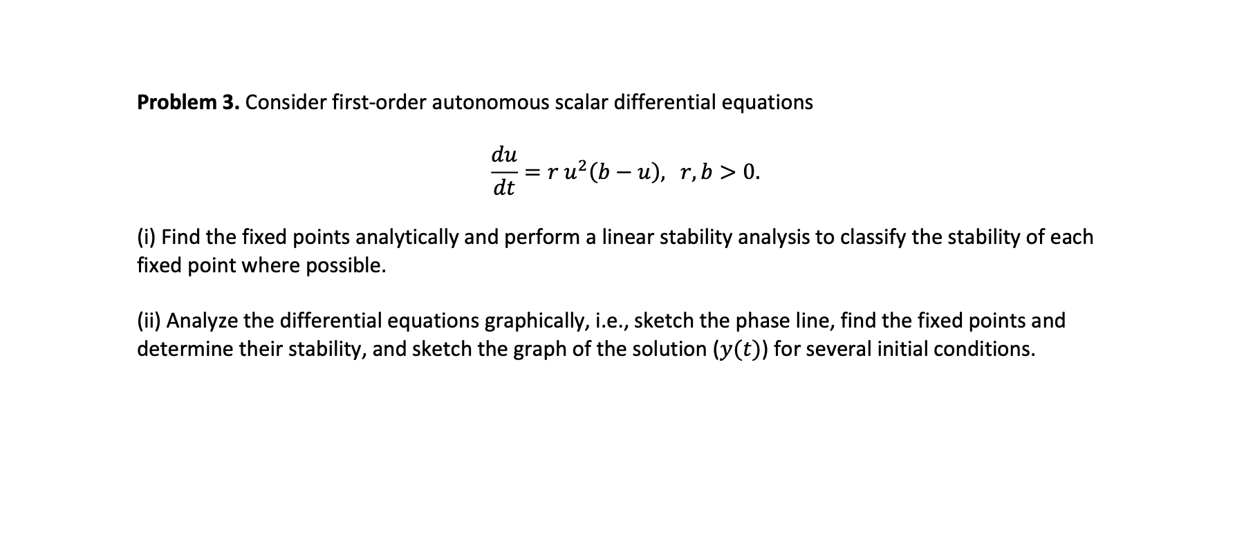 Solved Problem 3. Consider first-order autonomous scalar | Chegg.com
