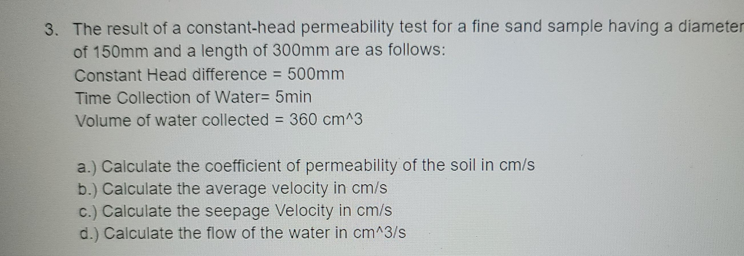 Solved 3. The result of a constant-head permeability test | Chegg.com