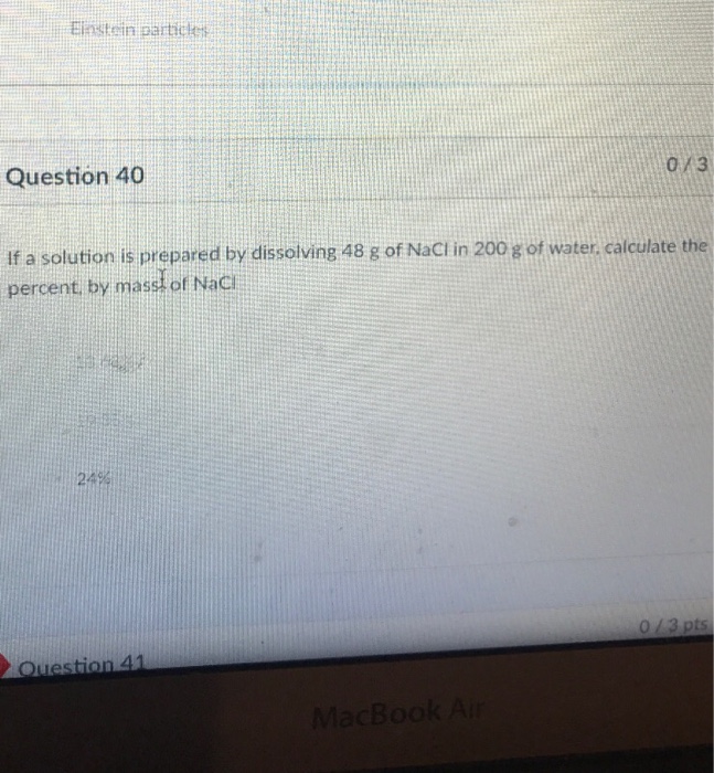 Solved If a solution is prepared by dissolving 48 g of NaCl | Chegg.com