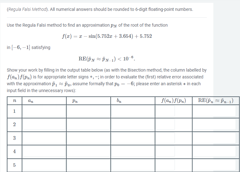 (Regula Falsi Method). All numerical answers should | Chegg.com