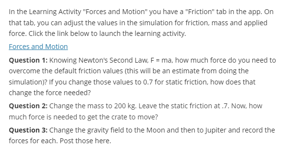 Solved In the Learning Activity "Forces and Motion" you have | Chegg.com
