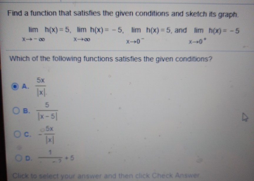 Solved Find a function that satisfies the given conditions | Chegg.com