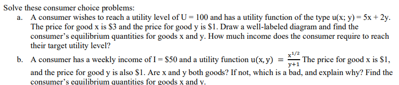 Solved Solve these consumer choice problems: a. A consumer | Chegg.com