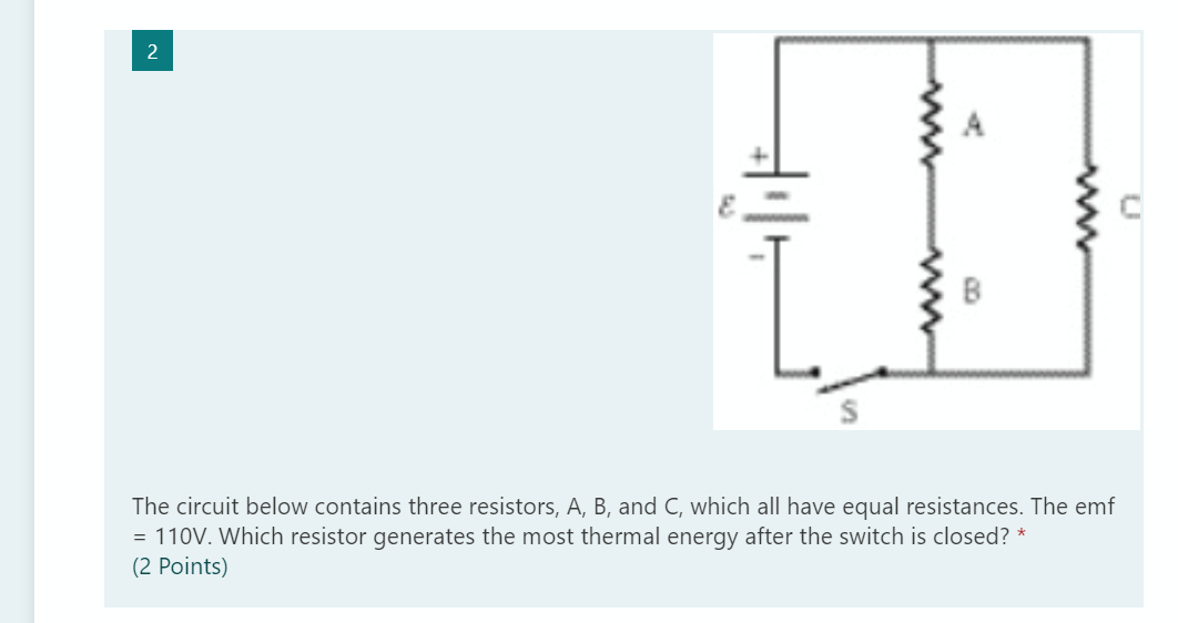 Solved 2 mi B The circuit below contains three resistors, A, | Chegg.com