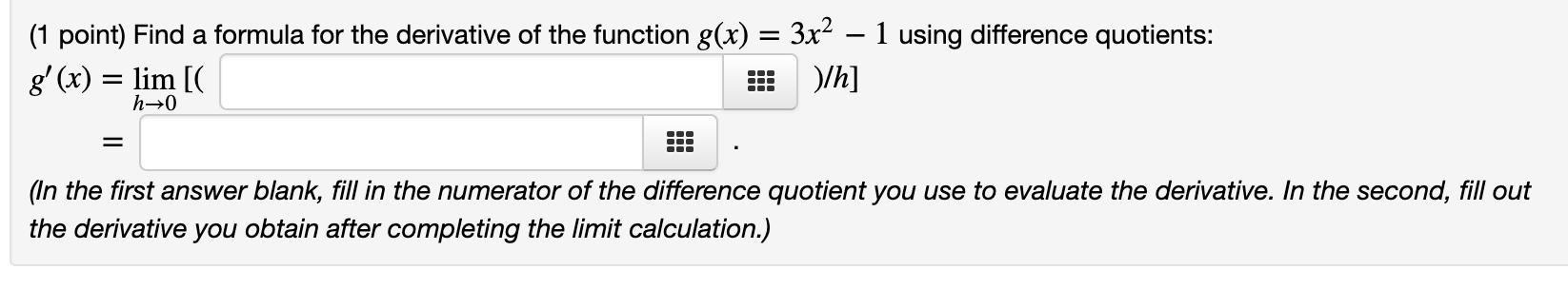 Solved (1 point) Find a formula for the derivative of the | Chegg.com