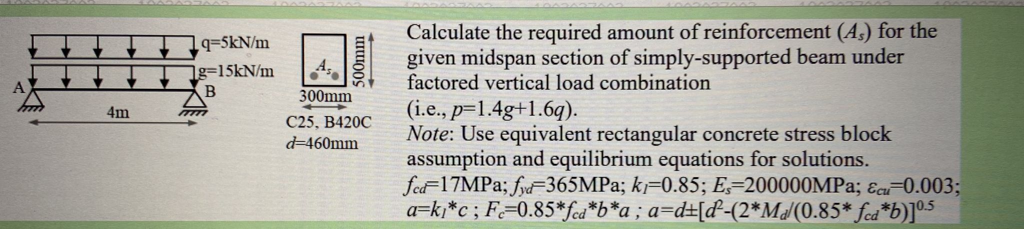 Solved Calculate the required amount of reinforcement (As) | Chegg.com