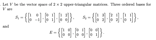 Solved Let V be the vector space of 2 x 2 upper-triangular | Chegg.com