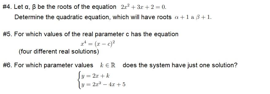 Solved #4. Let a, ß be the roots of the equation 2x2 + 3x + | Chegg.com