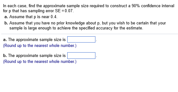 Solved In each case, find the approximate sample size | Chegg.com