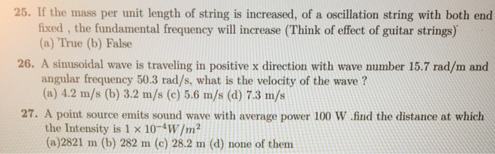 Solved 25. If the mass per unit length of string is | Chegg.com