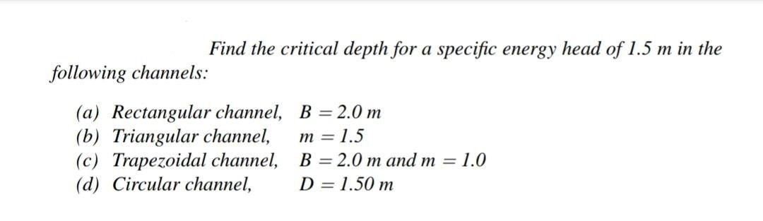 Solved Find the critical depth for a specific energy head of | Chegg.com