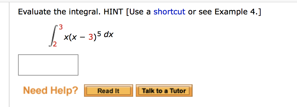 Solved Evaluate the integral. HINT [Use a shortcut or see | Chegg.com