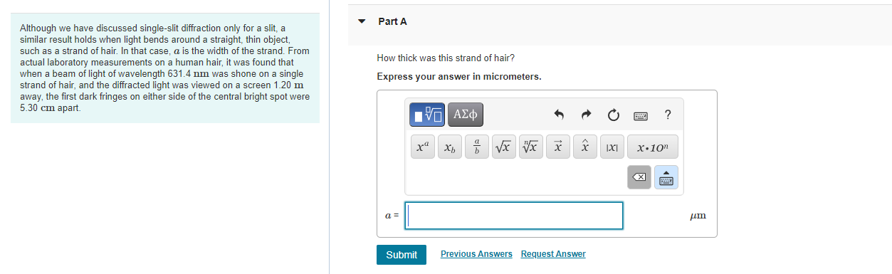 Solved Part A How thick was this strand of hair? Although we | Chegg.com