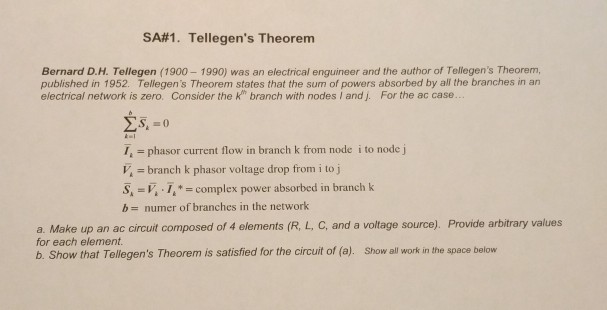 Solved SA#1. Tellegen's Theorem Bernard D.H. Tellegen (1900 | Chegg.com