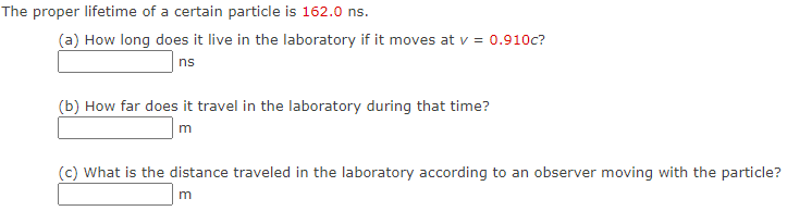 Solved The proper lifetime of a certain particle is | Chegg.com