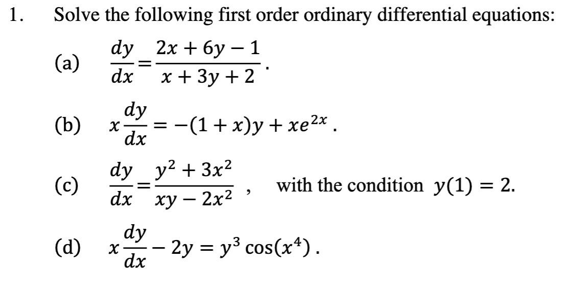 Solved Solve the following first order ordinary differential | Chegg.com