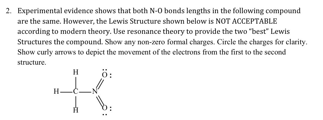 Solved 2. Experimental evidence shows that both N−O bonds | Chegg.com