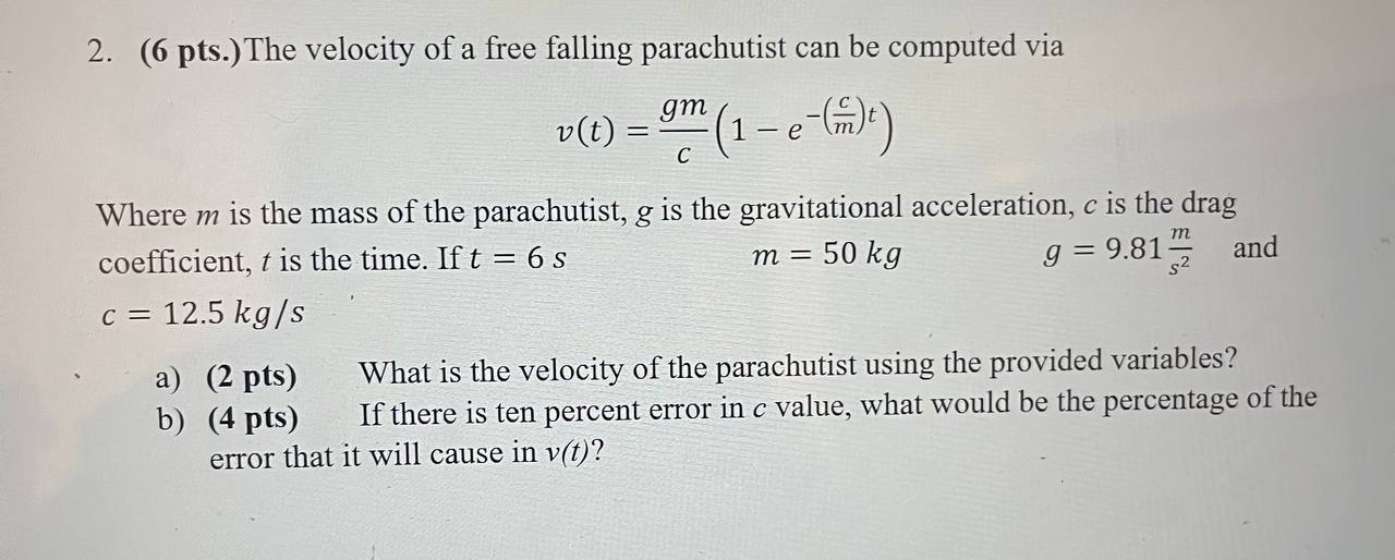 Solved 6 pts The Velocity Of A Free Falling Parachutist