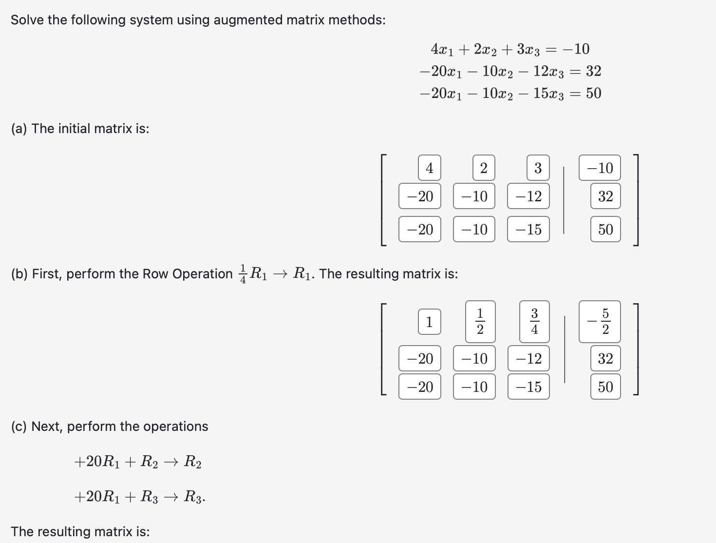 Solved Solve the following system using augmented matrix | Chegg.com