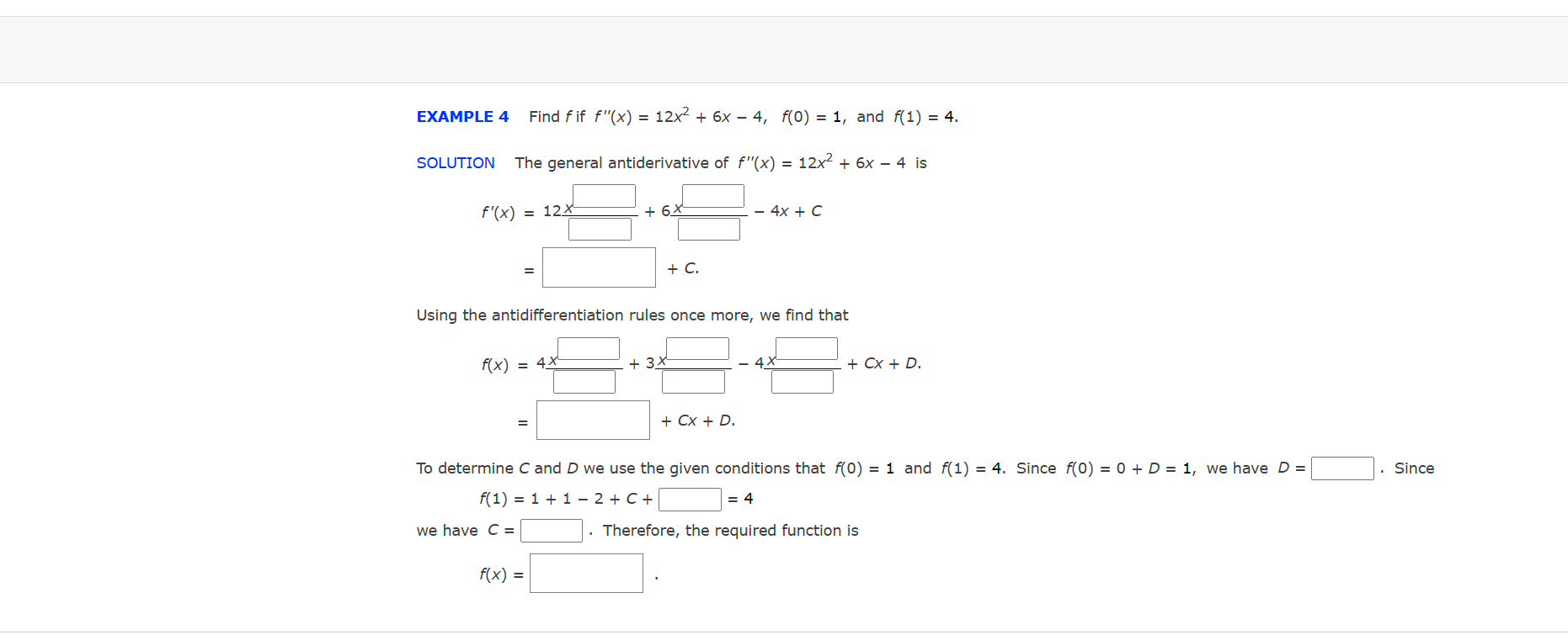 Solved by an EXPERT EXAMPLE 4 ﻿Find f if f''(x)=12x2+6x-4,f(0)=1, ﻿and | Chegg.com