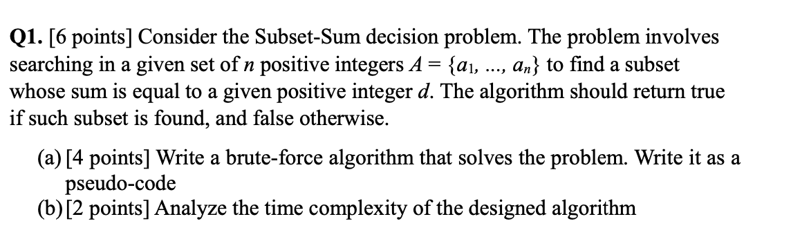 Solved Q1 6 points consider The Subset Sum Decision 4134