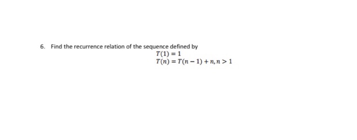 Solved 6. Find the recurrence relation of the sequence | Chegg.com
