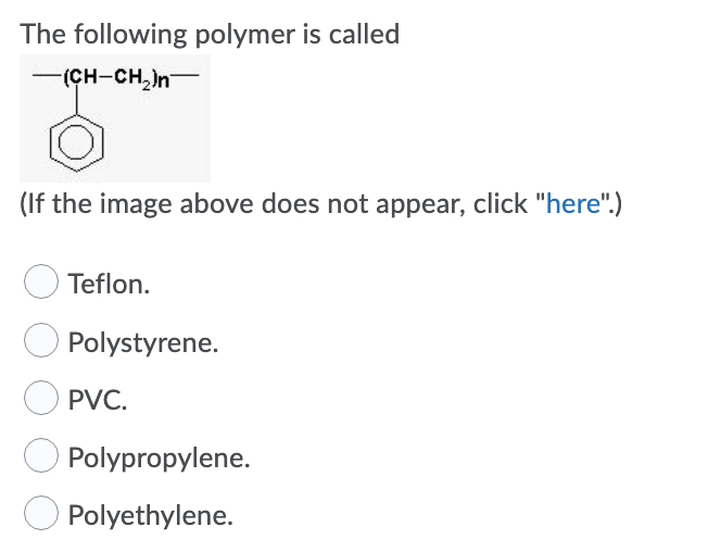 Solved The following polymer is called —(CH-CH2 In (If the | Chegg.com