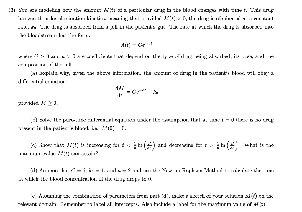 Solved (3) You are modeling how the amount M(t) of a | Chegg.com