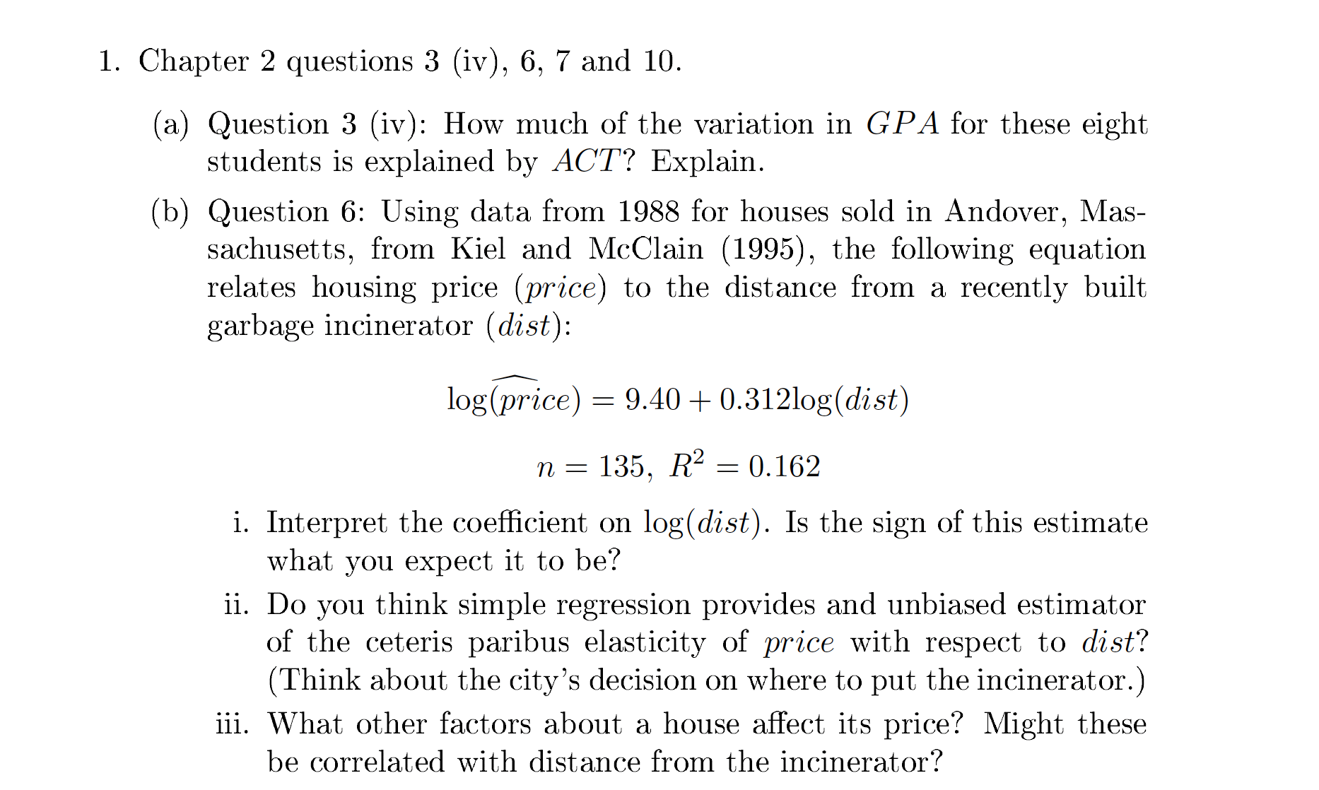 Solved 1. Chapter 2 questions 3 (iv), 6, 7 and 10. (a) | Chegg.com