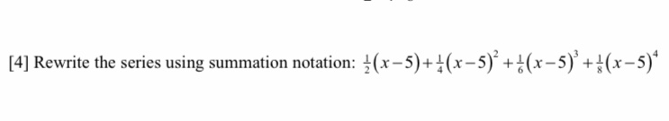 Solved [4] Rewrite the series using summation notation: | Chegg.com