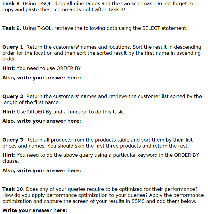 Solved Task 8. Using T-SQL, drop all nine tables and the two | Chegg.com