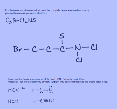 Solved For the molecular skeleton below, draw the complete | Chegg.com