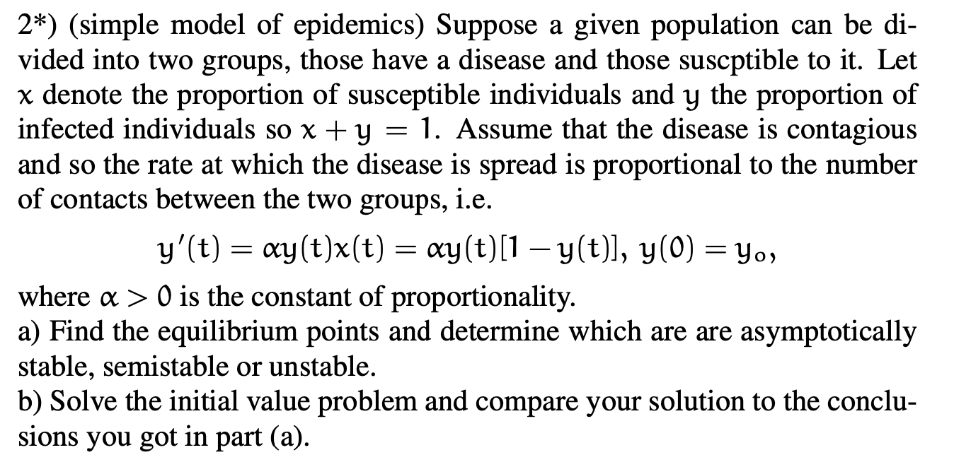 Solved 2*) (simple model of epidemics) Suppose a given | Chegg.com