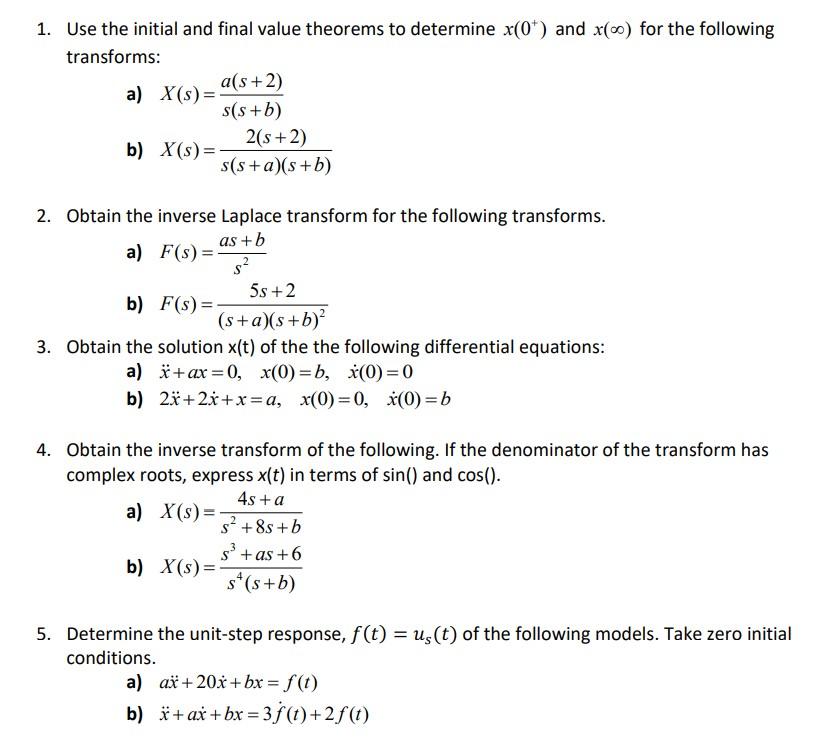 Solved 1. Use the initial and final value theorems to | Chegg.com