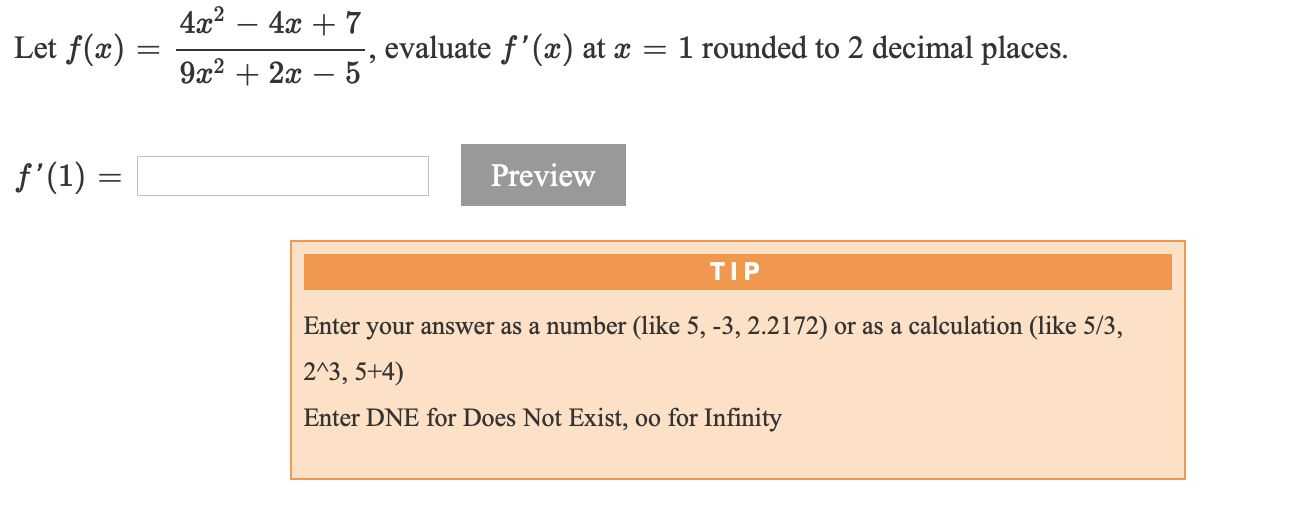 Solved Let f(x) 4x2 - 4x + 7 9x2 + 2x – 5 evaluate f'(x) at | Chegg.com