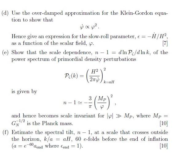 Solved . The Lagrangian for a spatially-homogeneous scalar | Chegg.com