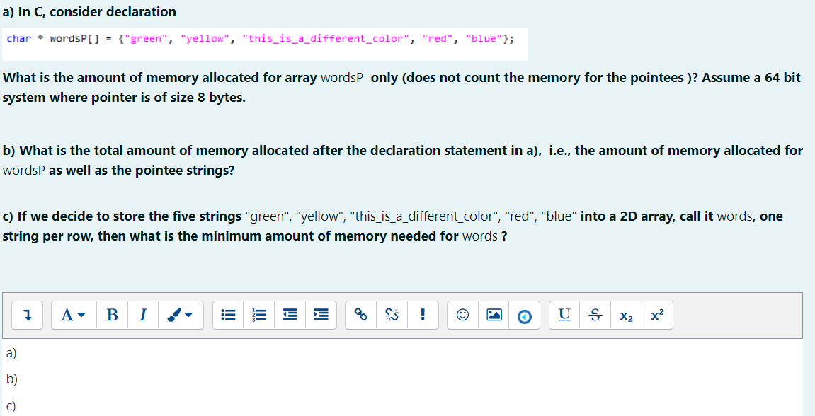 Solved a) In C, consider declaration char * wordsP[] = | Chegg.com