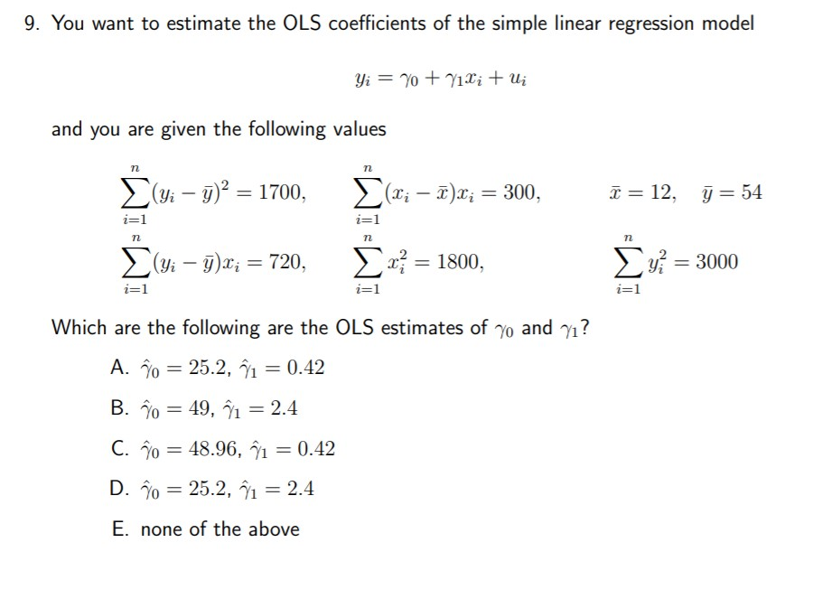 Solved 9. You want to estimate the OLS coefficients of the | Chegg.com